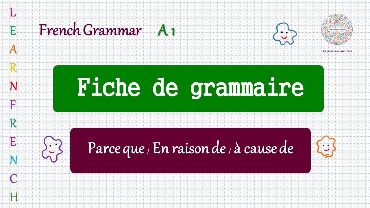 la cause? - fiche de grammaire - A1 - French grammar - YouTube