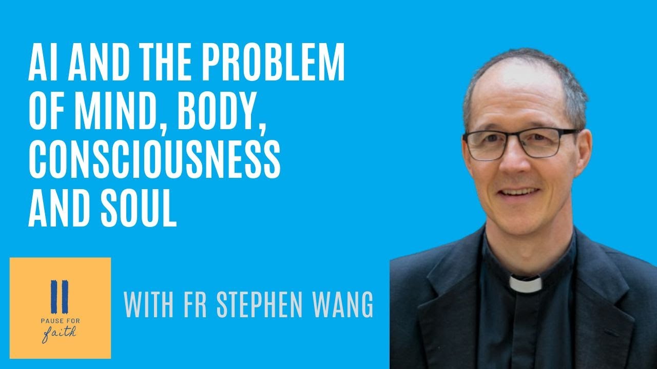 AI and the problem of mind, body, consciousness and the soul - YouTube