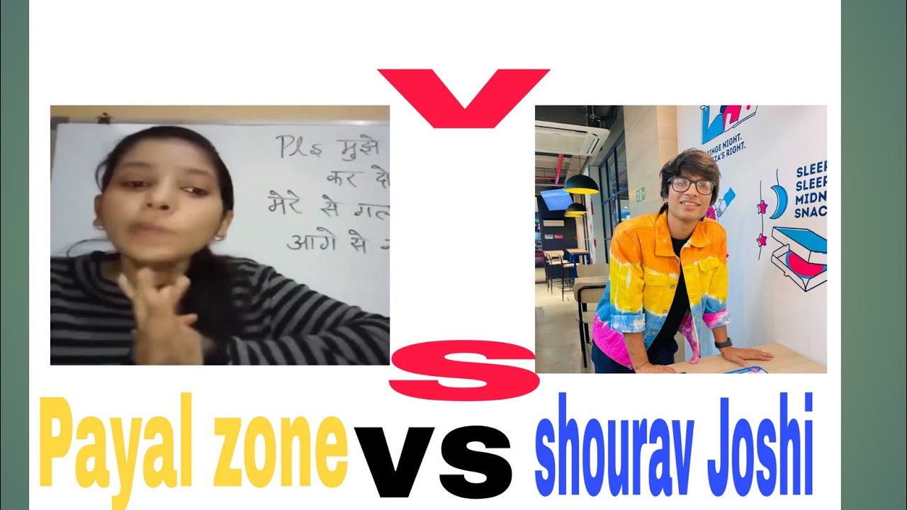 Payal zone vs shourav Joshi || HARSH DIXIT VLOG|| - YouTube