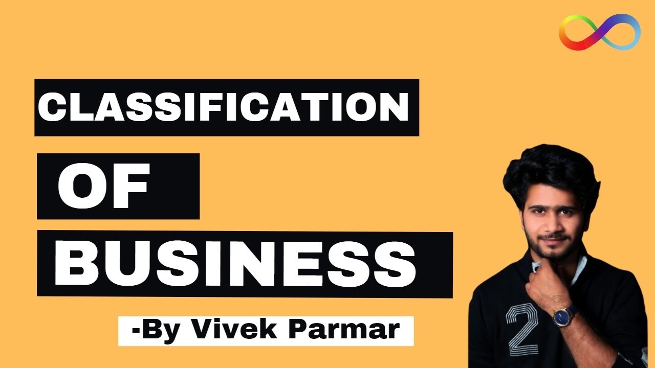 Class 11 Chapter 1 Part 3 classification Of Business Activities class-11-chapter-1-part-3-classification-of-business-activities