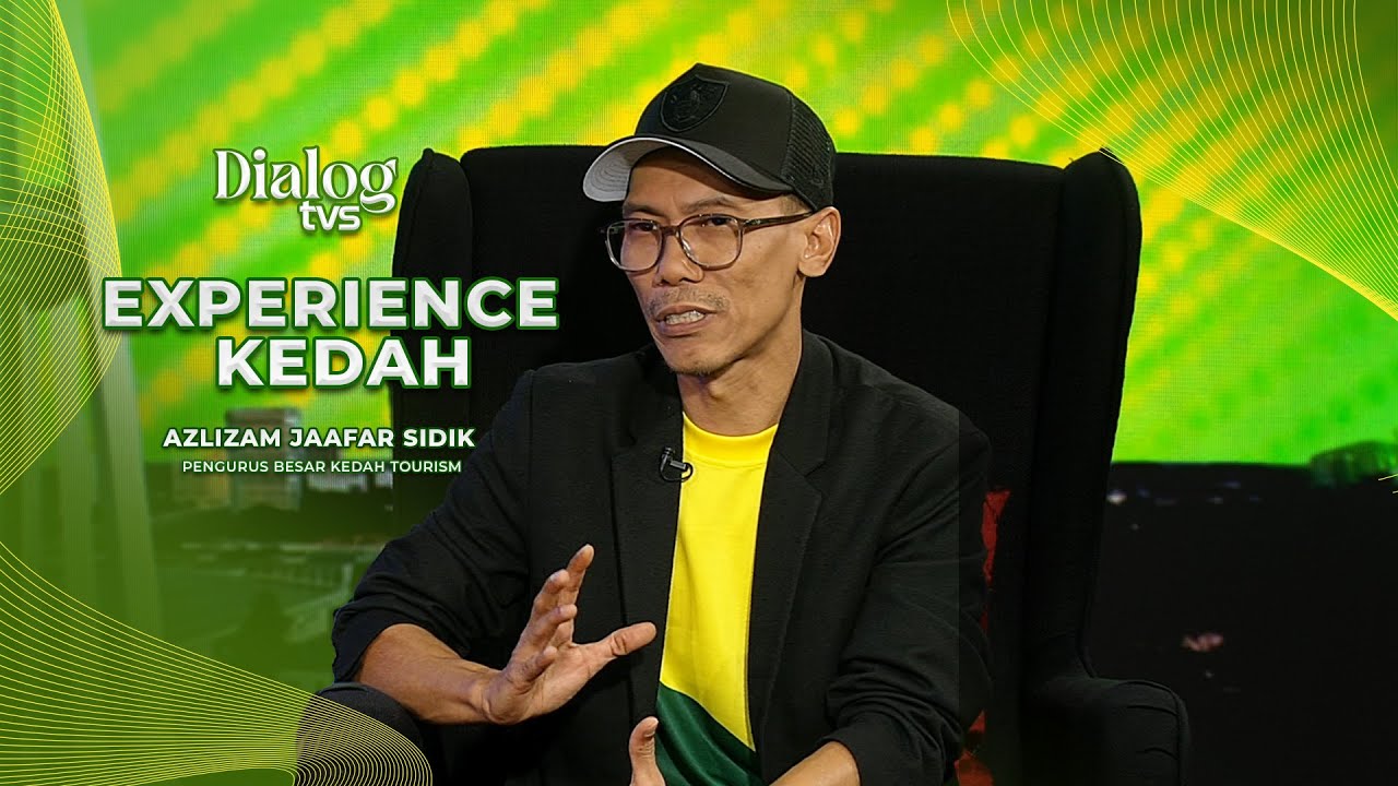 Experience Kedah | Dialog TVS - YouTube