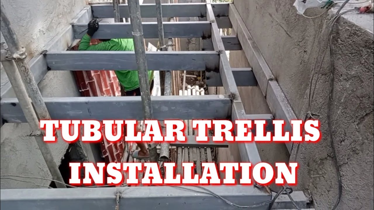 TUBULAR TRELLIS INSTALLATION - YouTube