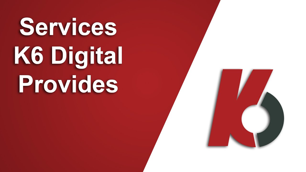 K6 Digital Services - YouTube