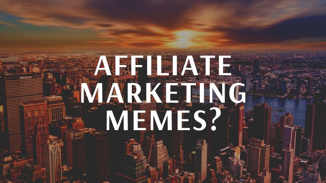 AFFILIATE MARKETING MEMES?-AFFILIATE MARKETING WITH JOHN CRESTANI - YouTube