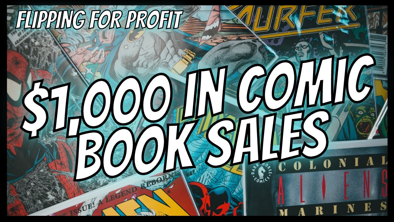 $1,000 in Comic Book Sales! || FLIPPING FOR PROFIT - YouTube