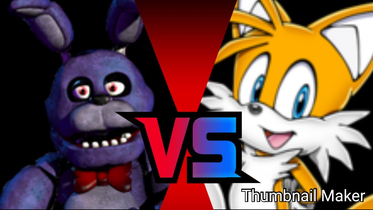 Bonnie vs tails/ blood battles/ s1 ep1 - YouTube