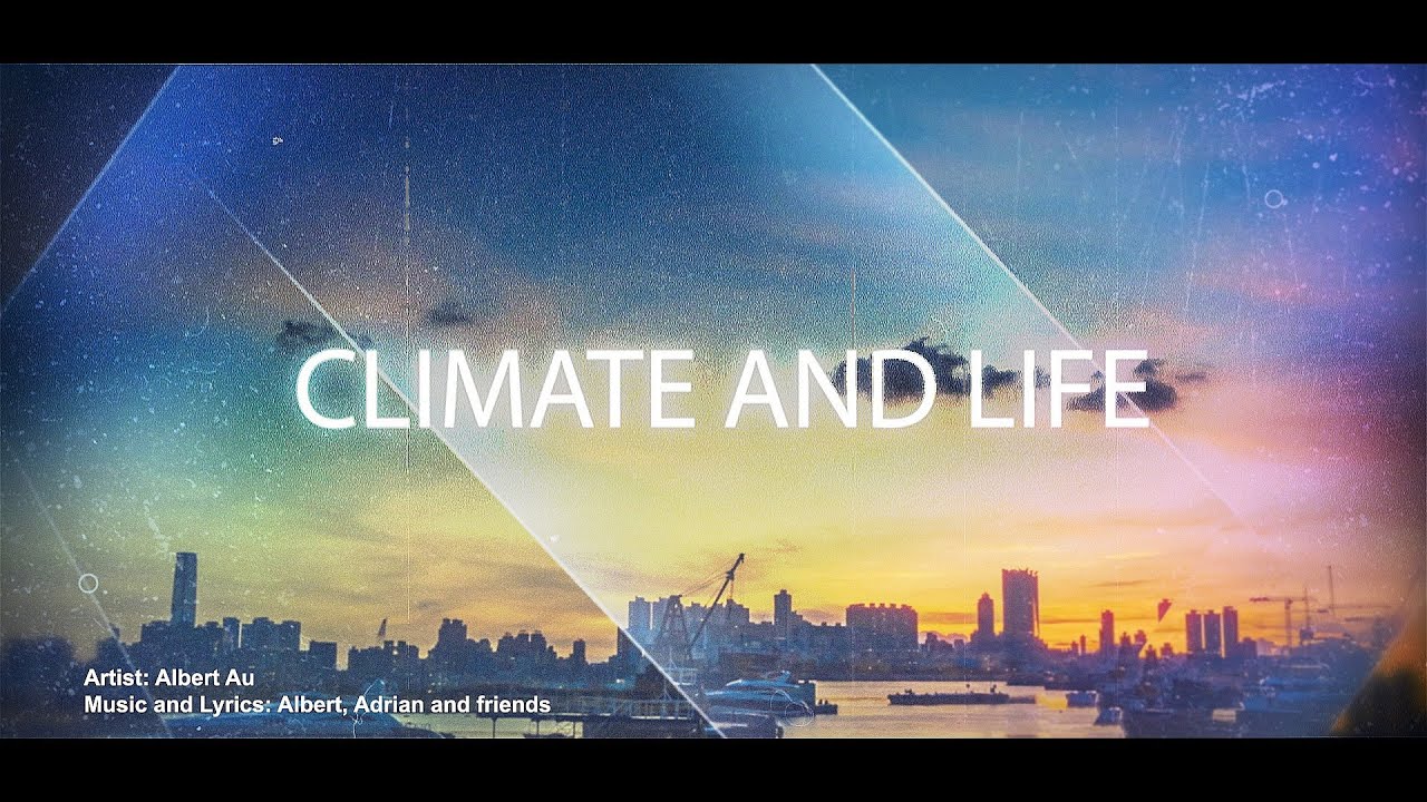 “Climate and Life” Music Video - YouTube