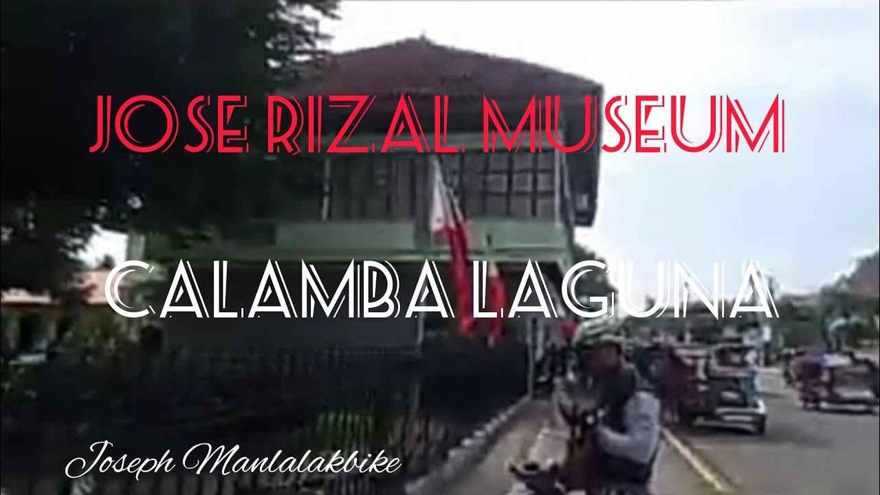 Jose Rizal Museum, Calamba Laguna - YouTube