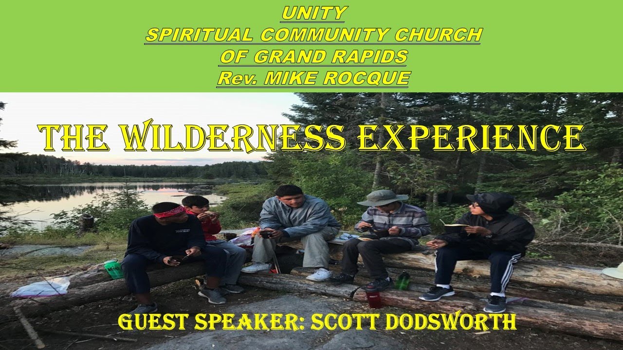 2025-01-19 The Wilderness Experience with Scott Dodsworth - YouTube
