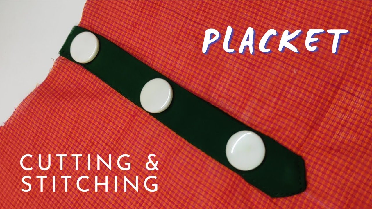 How to make perfect placket | Placket cutting and stitching | Easily ...