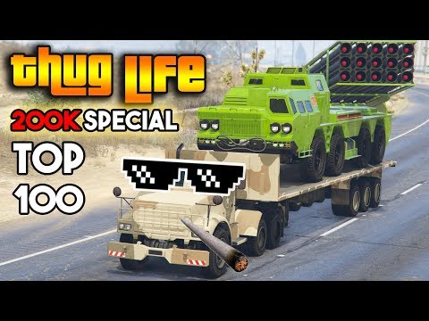 GTA 5 ONLINE : TOP 100 THUG LIFE AND FUNNY MOMENTS  [200K SPECIAL]