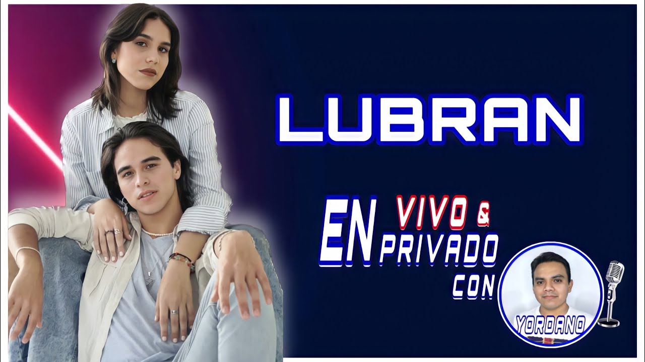 LUBRAN: Estamos felices de hacer nuestra música - “Lo Nuestro” - YouTube