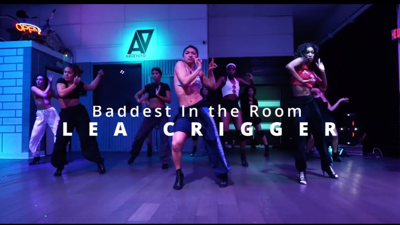 Baddest In The Room-Fridayy | Lea Crigger | @CriggerChoregraphy - YouTube
