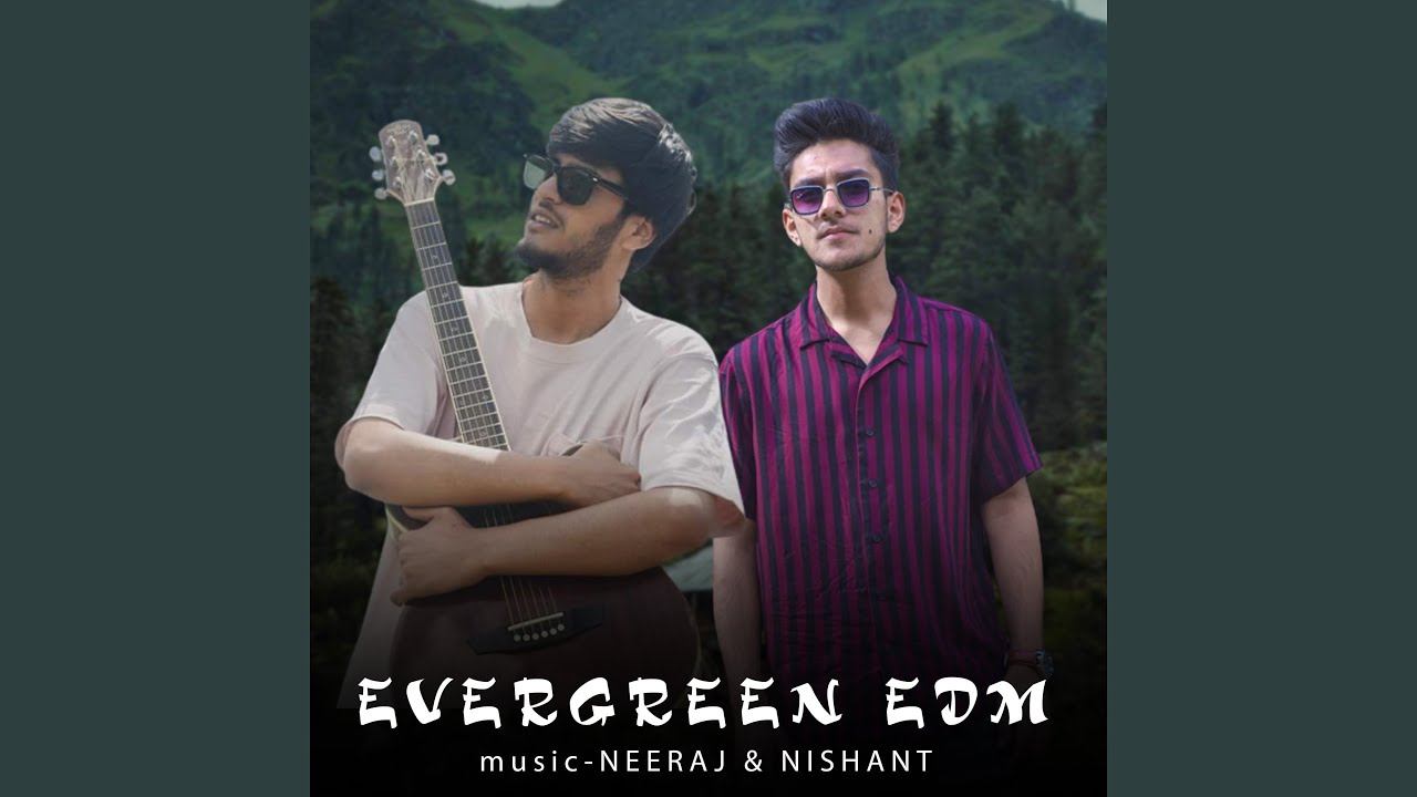 Evergreen EDM - YouTube