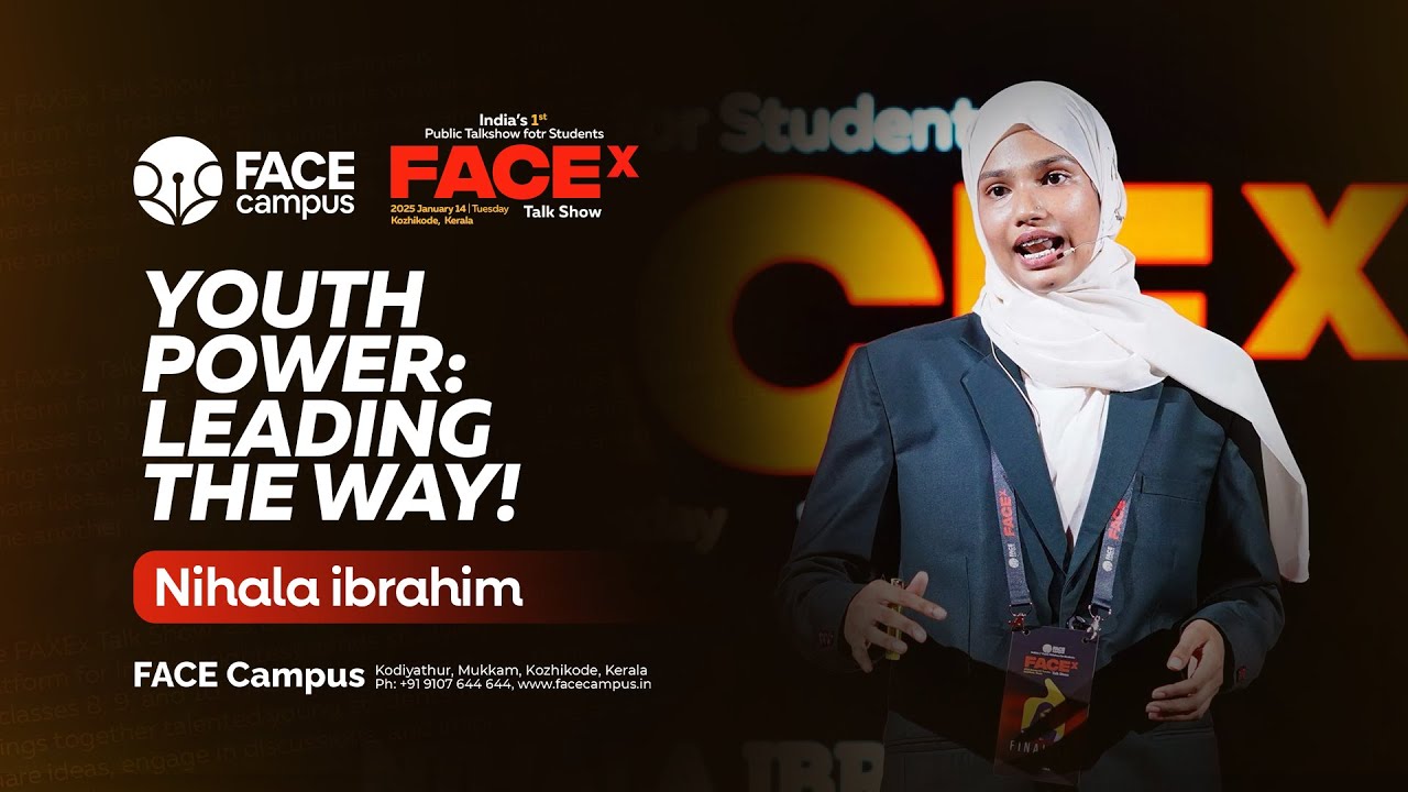Youth Power: Leading the Way! | Nihala Ibrahim | FACEx Talk Show | FACE ...