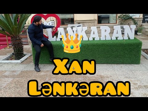 Xan Lənkəran mahnısı, Lənkəranda çekiliş)))