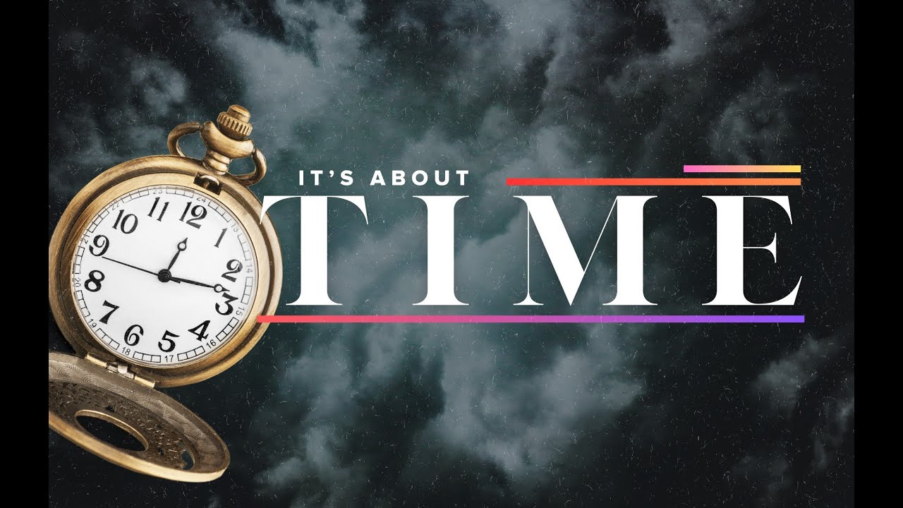 "It's About Time" (11am Service) | 07.21.24 - YouTube