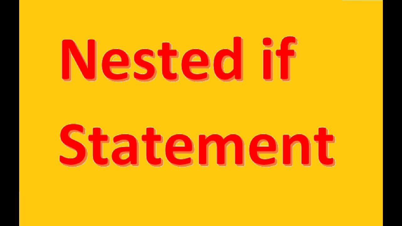 Nested if statement - YouTube