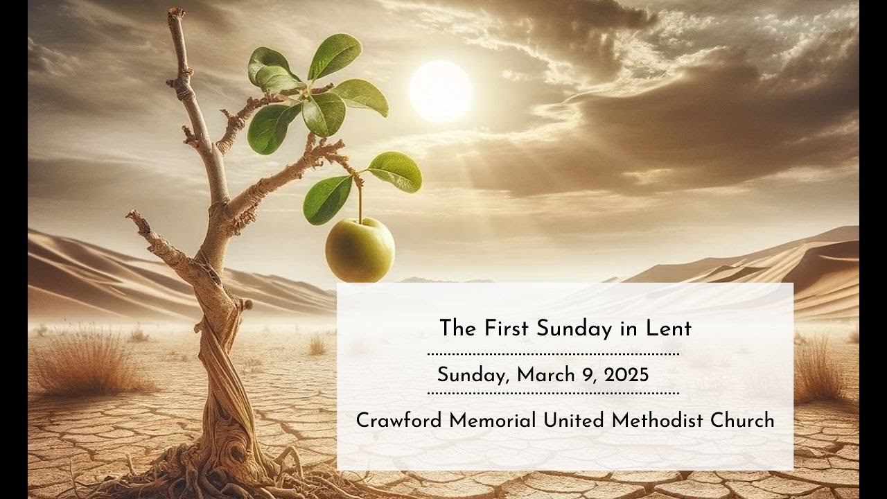 The First Sunday in Lent, March 9th, 2025 - YouTube
