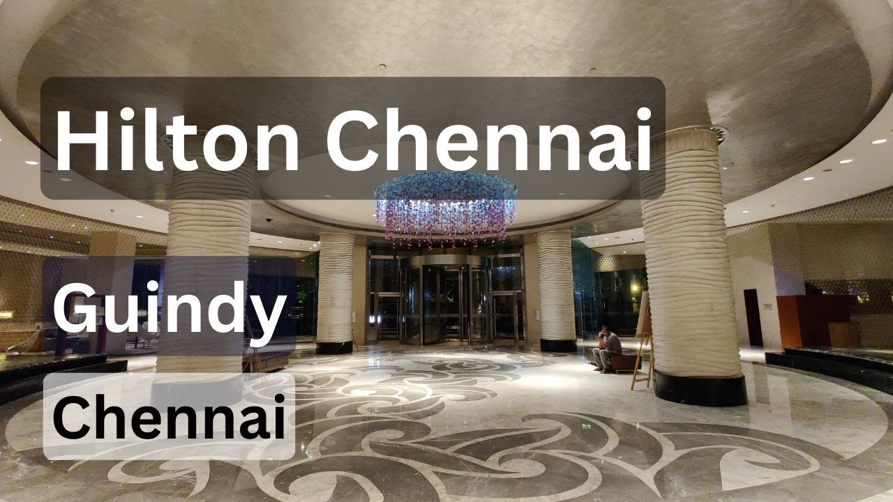 Hilton Chennai & Executive Suite Room Tour | Guindy | Chennai - YouTube