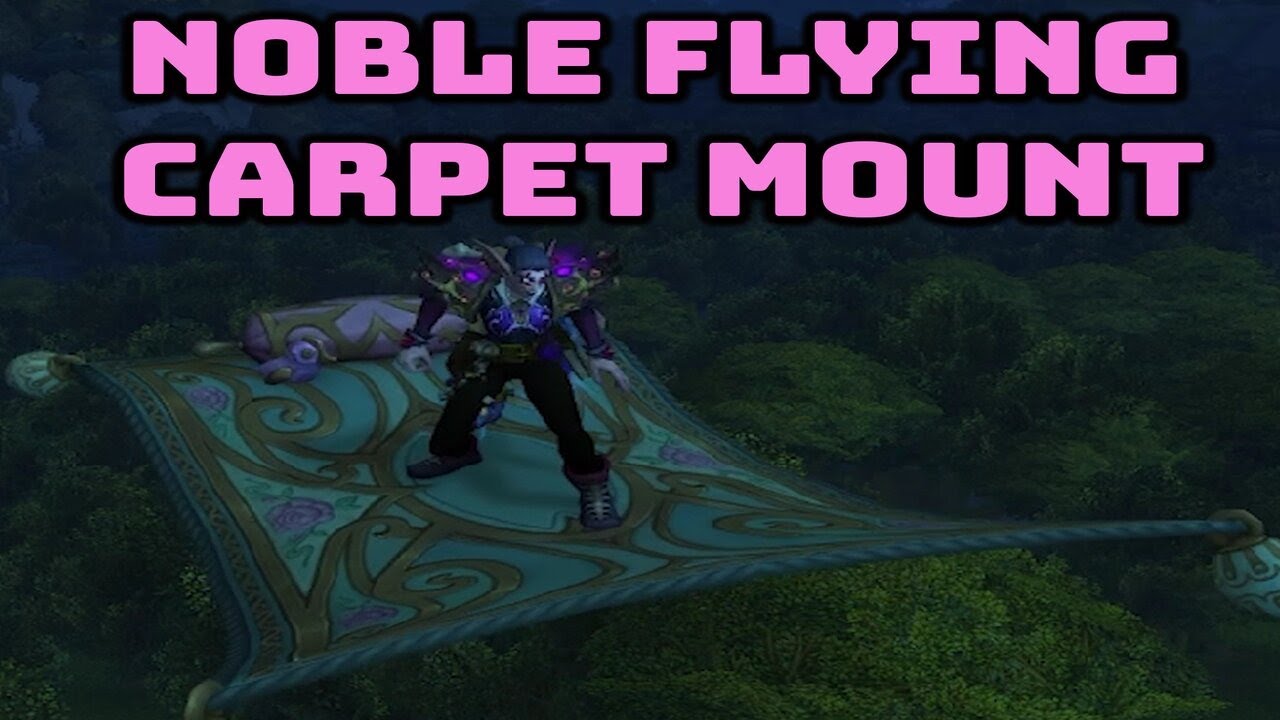 I Looted the Noble Flying Carpet Mount - YouTube