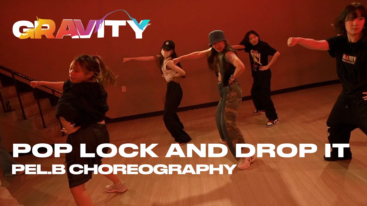 pop lock and drop it | PEL.B CHOREOGRAPHY - YouTube