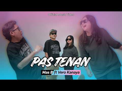 Mas B ft Vero kanaya - Pas Tenan (Official Music Video)
