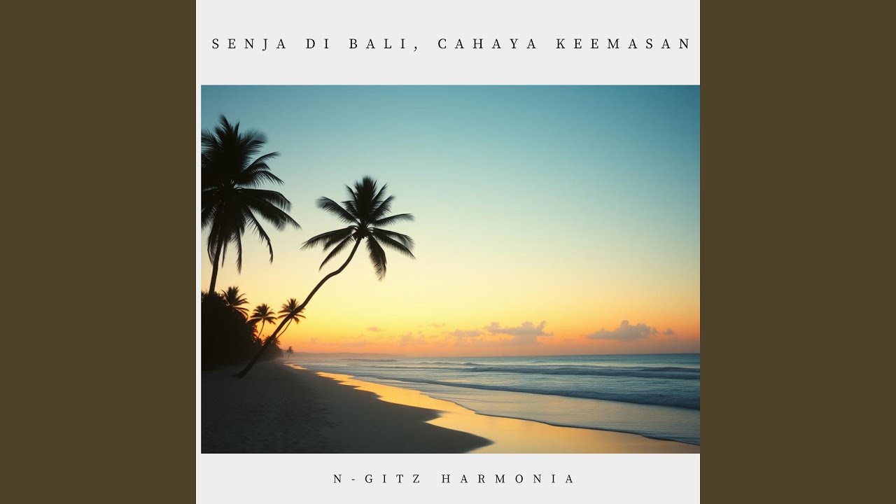 Senja di Bali, Cahaya Keemasan - YouTube