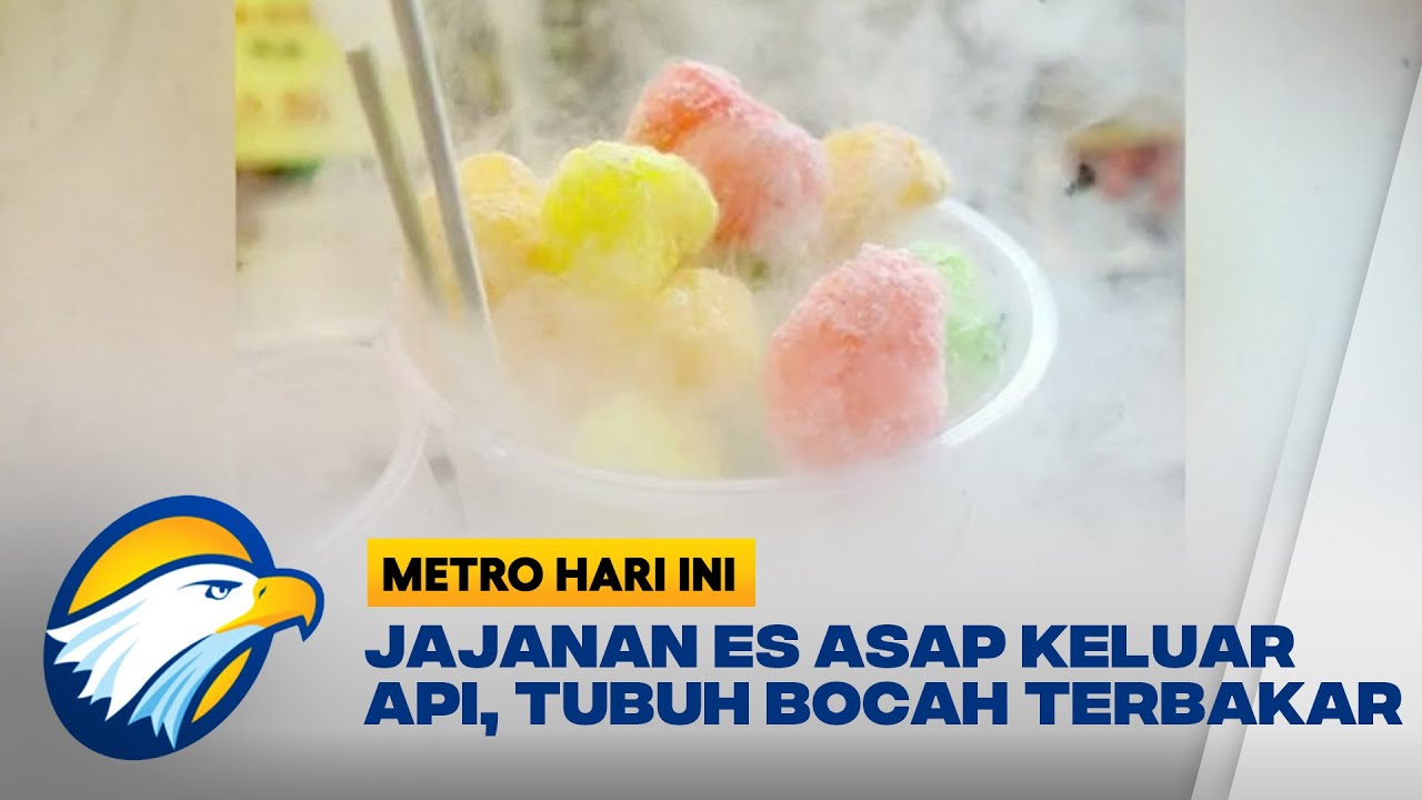 Jajanan Es Asap Keluar Api, Tubuh Bocah 5 Tahun Terbakar - YouTube