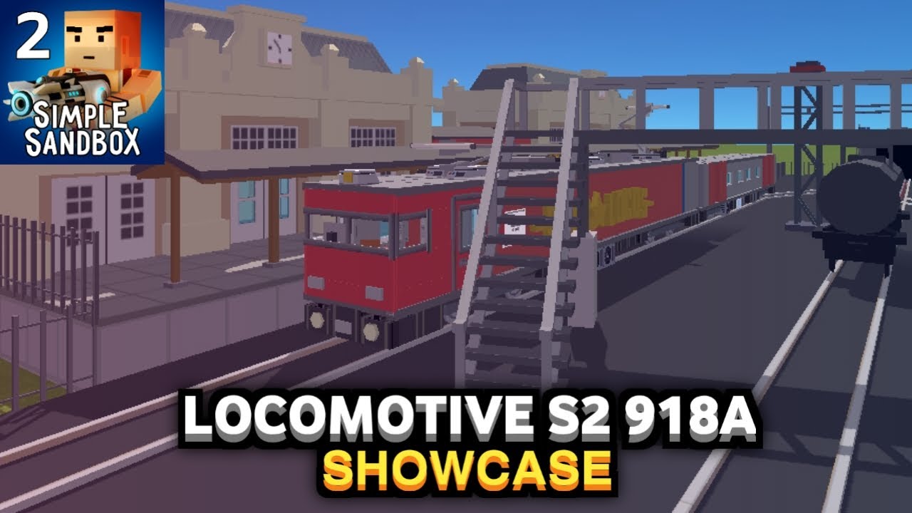 Locomotive S2 918C Showcase || Simple Sandbox 2 - YouTube
