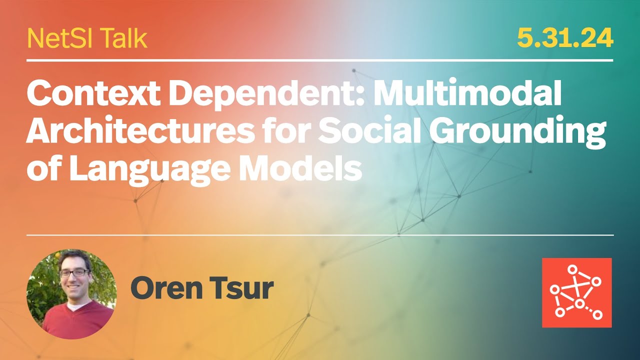 Oren Tsur on "Context Dependent: Multimodal Architectures for Social ...