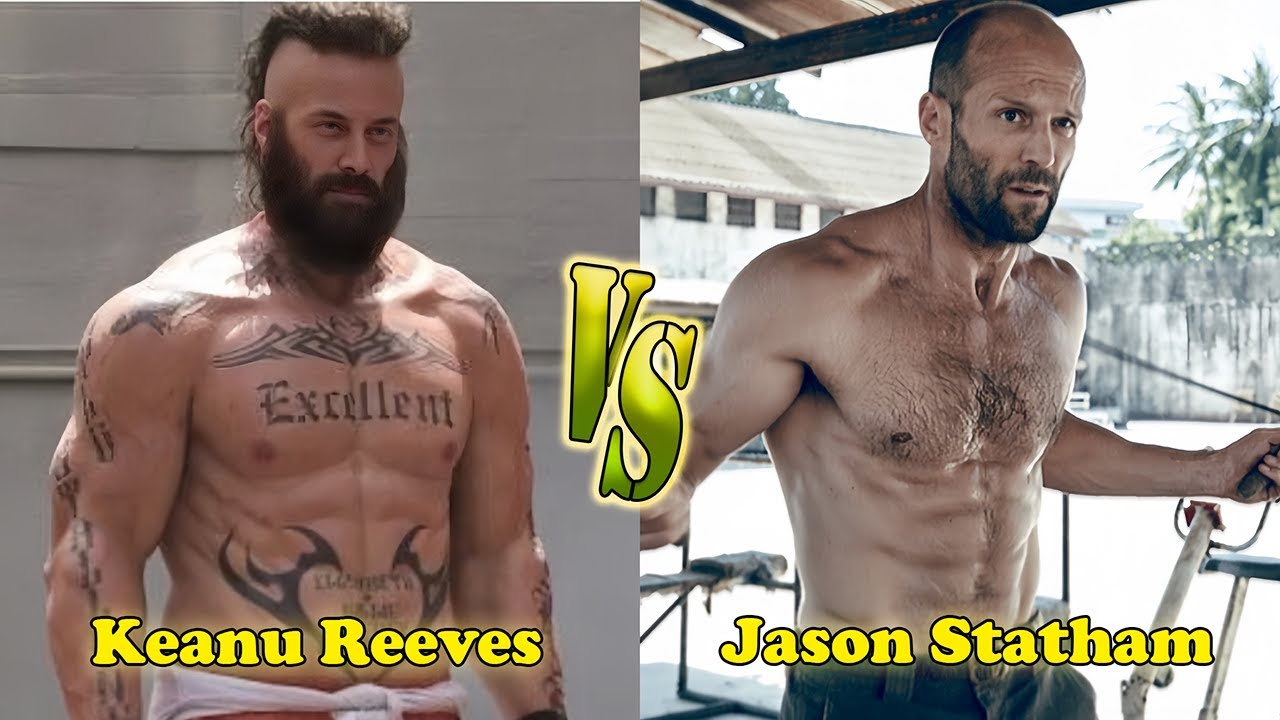 Keanu Reeves VS Jason Statham Transformation From 01 To Now Years Old ...