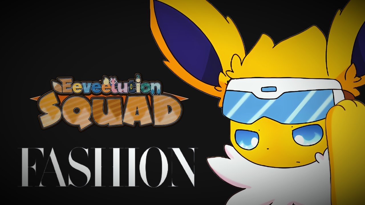 "Fashion" - Eeveelution Squad MV Short | EV-Zero - YouTube