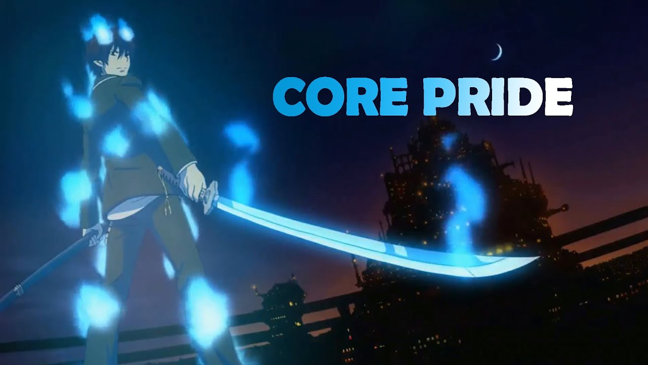 [AMV] [Blue Exorcist] Core pride [Sud Thai] - YouTube