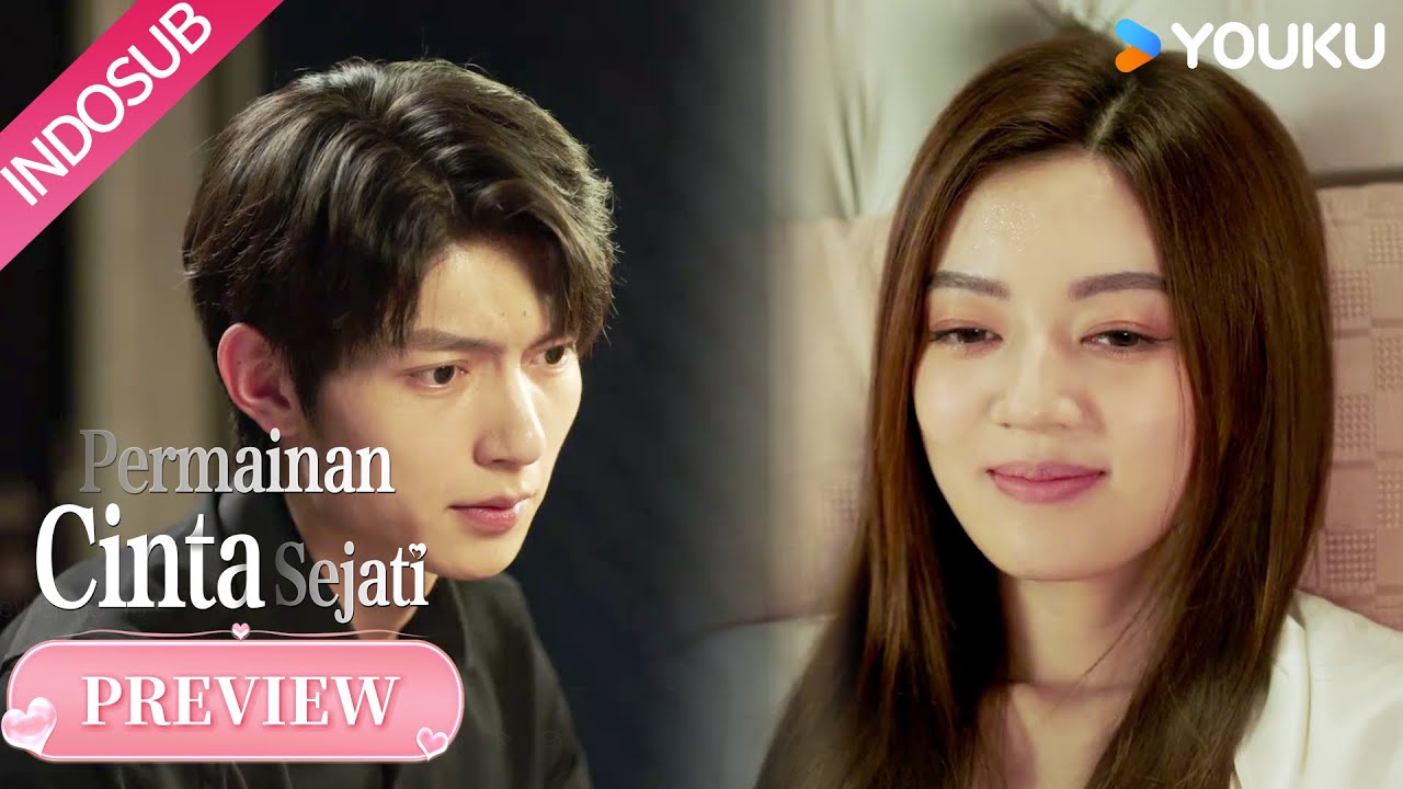 [Preview] Permainan Cinta Sejati (Game of True Love) EP13-16 | He Ruixian / Fan Zhixin | YOUKU ...