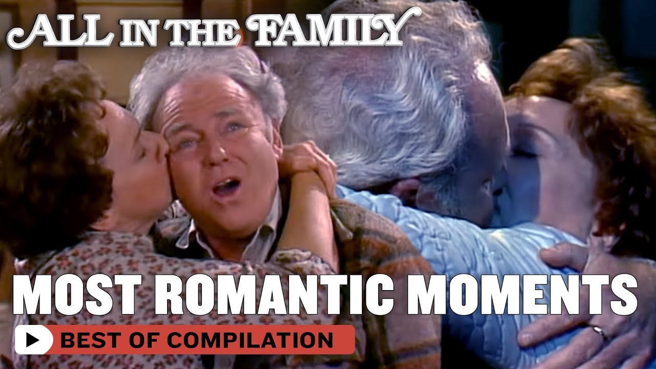 Archie And Edith's Most Romantic Moments (ft. Jean Stapleton) | All In ...