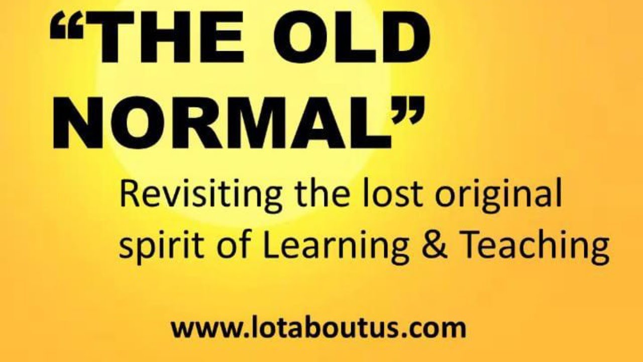 The Old Normal - YouTube