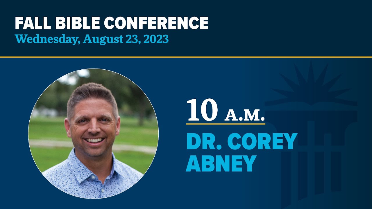 Chapel | Dr. Corey Abney - YouTube