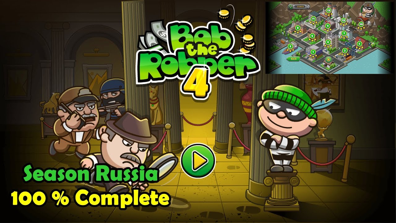 Bob the Robber 4 : Season Russia 100% Complete | Gameplay Walkthrough ...