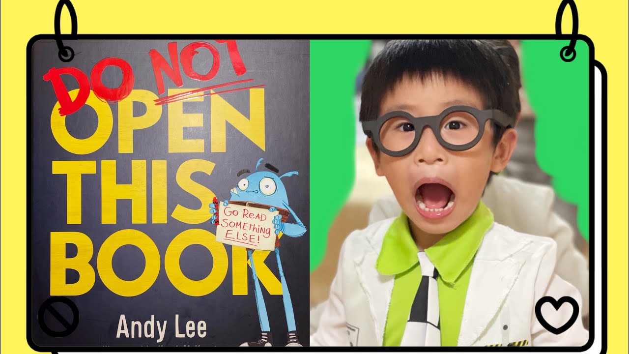 DO NOT OPEN THIS BOOK by Andy Lee - Read Aloud | 宝贝爱阅读 ...