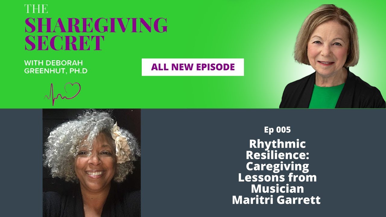 Rhythmic Resilience: Caregiving Lessons from Musician Maritri Garrett ...
