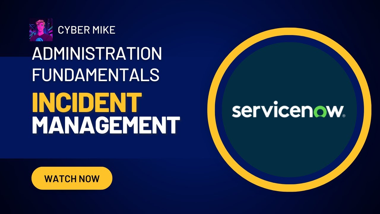 Incident Management | ServiceNow System Administration Fundamentals ...