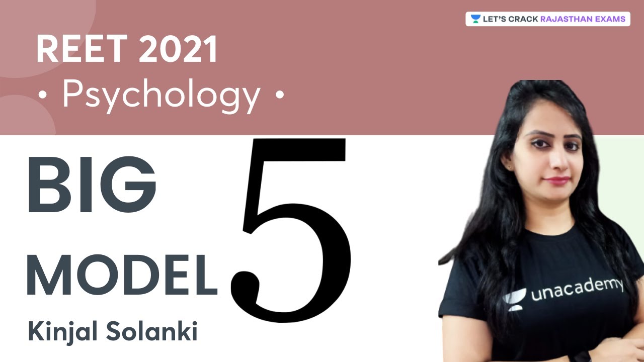 Big 5 Model | Psychology Education | REET Exam 2021 | Kinjal Solanki ...