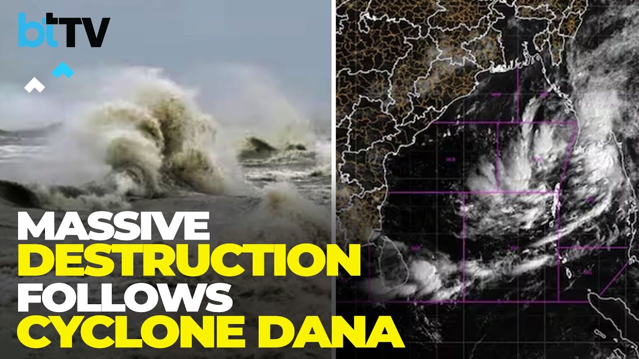 In-Depth Ground Report: Cyclone Dana Hits Odisha, Massive Destruction ...