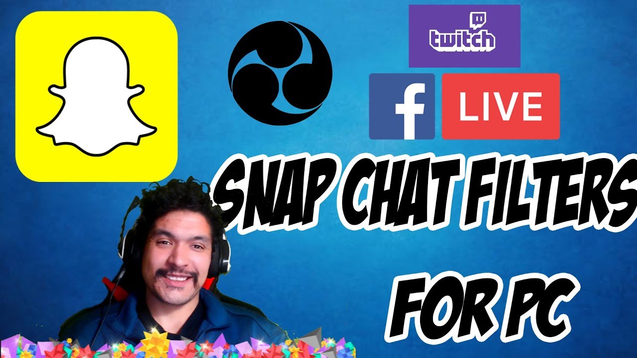 How to get snap chat filters on PC for OBS 2018! - YouTube