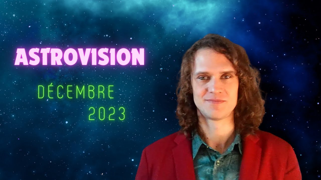 AstroVision - Décembre 2023 - YouTube