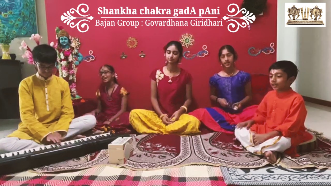Shankha chakra gadA pAni Bajan by Govardhana Giridhari - YouTube