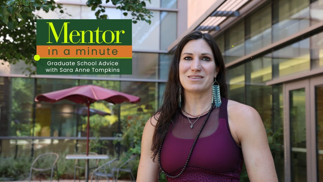 Mentor in a Minute: Graduate School Advice from Associate Dean Sara ...