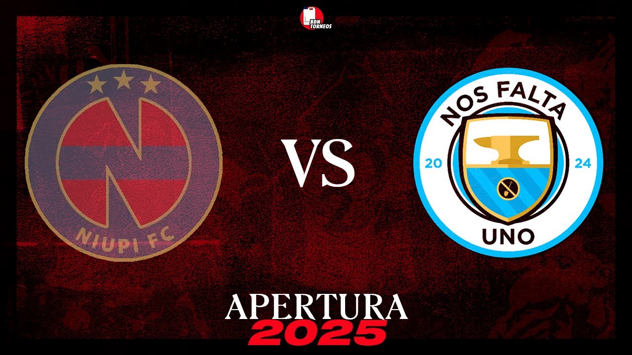 [APERTURA 2025] NIUPI FC VS NOS FALTA UNO FC - YouTube