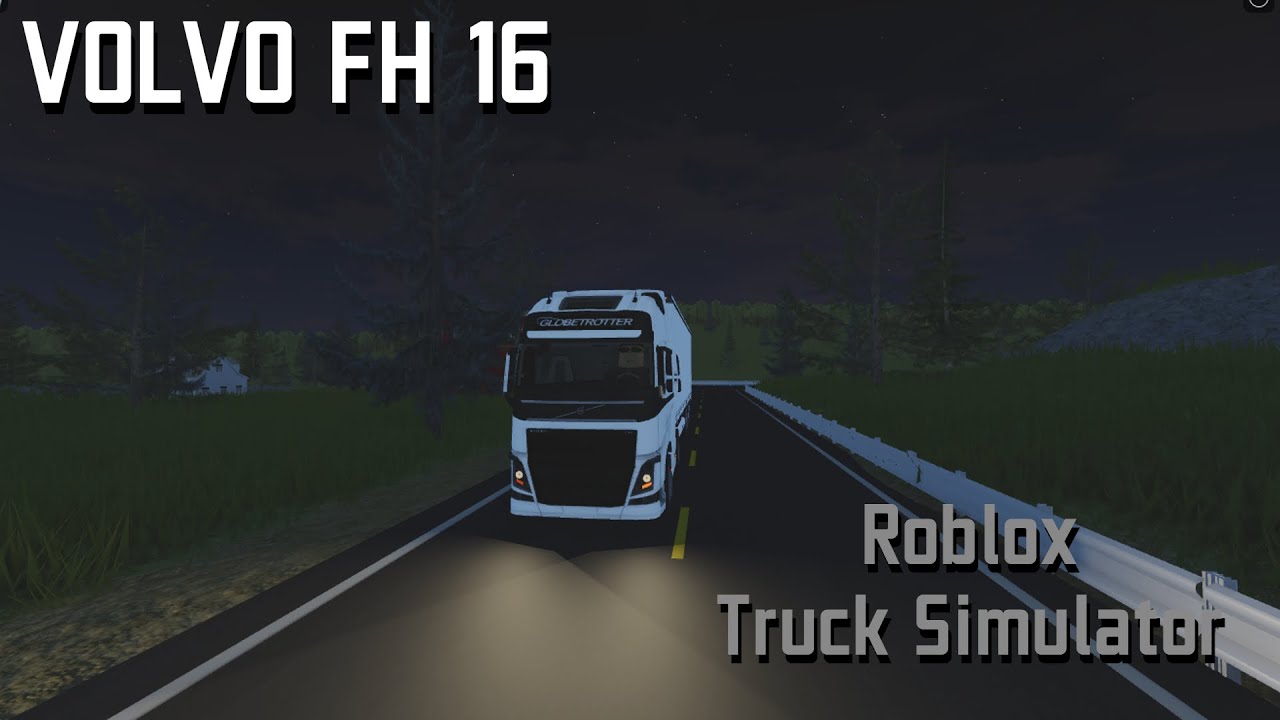 YENİ GÜNCELLEME VOLVO FH 16-Roblox Truck Simulator - YouTube